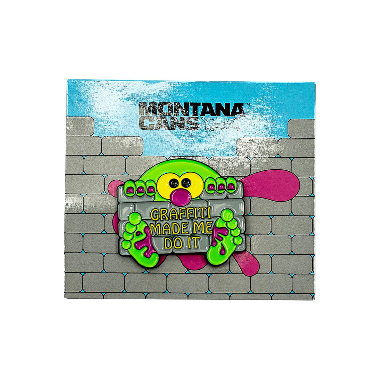 Montana Pin - Graffiti made me do it | 104310